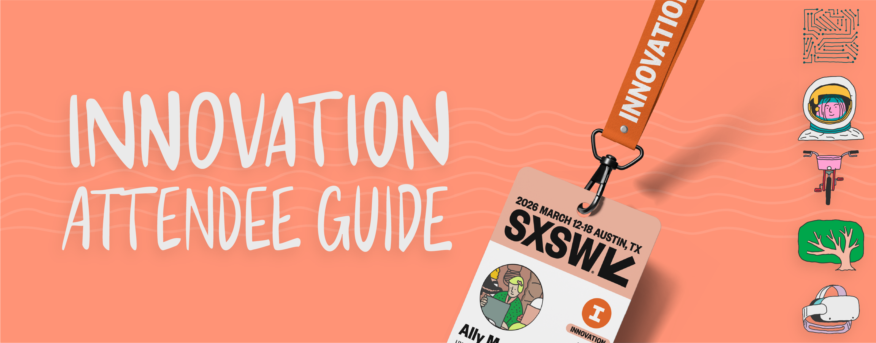 The Innovation Badge Attendee Guide - SXSW